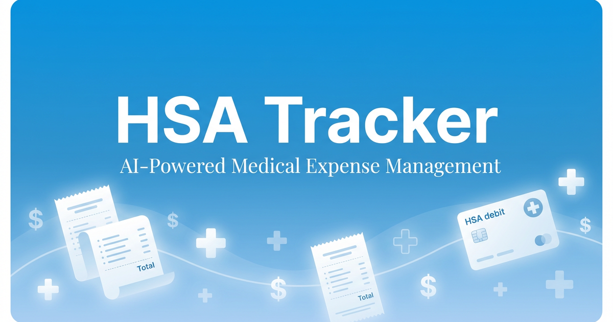HSA Vault - AI-Powered Medical Expense & Receipt Management for HSA ...